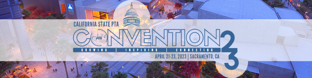 Convention - California State PTA