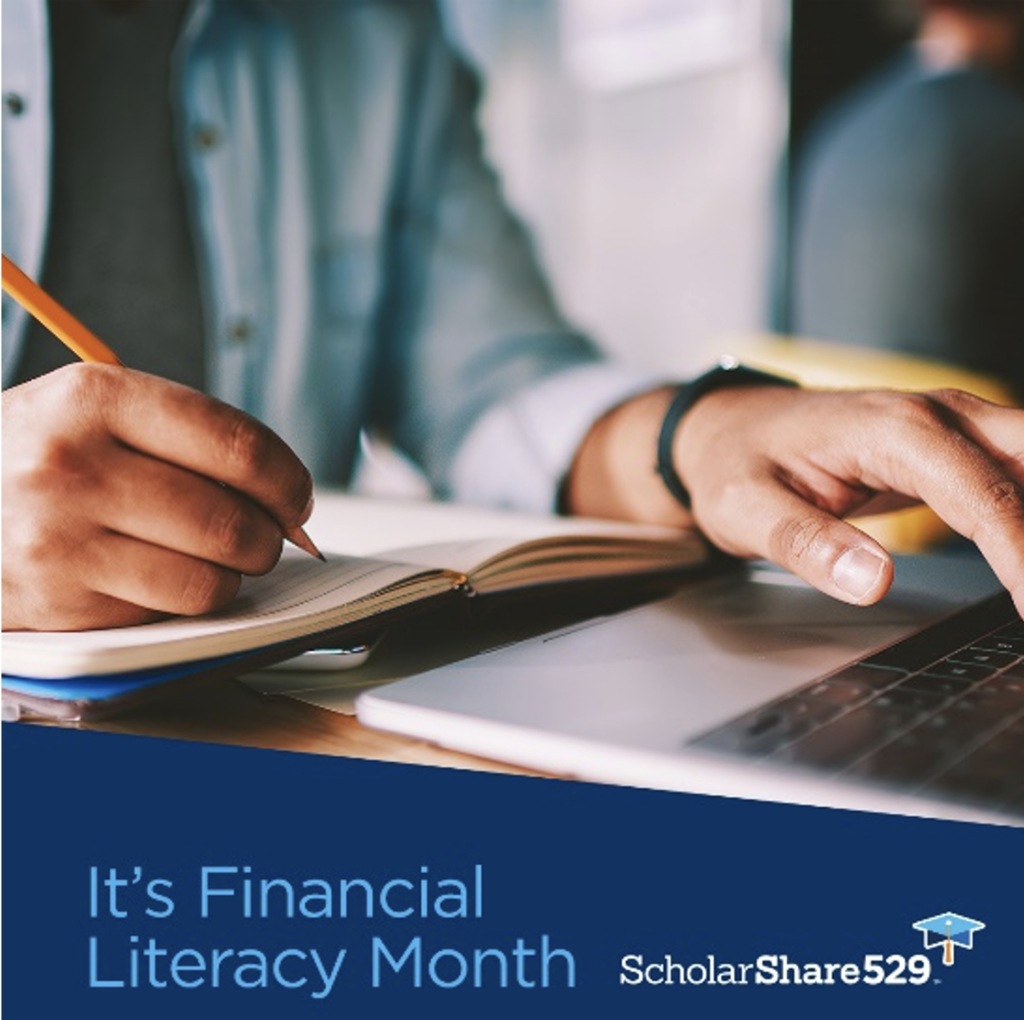 Celebrate Financial Literacy Month by Using College Savings Options ...
