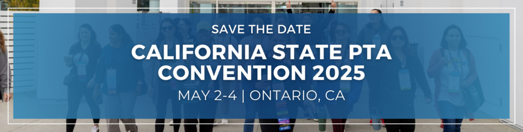 Convention - California State PTA